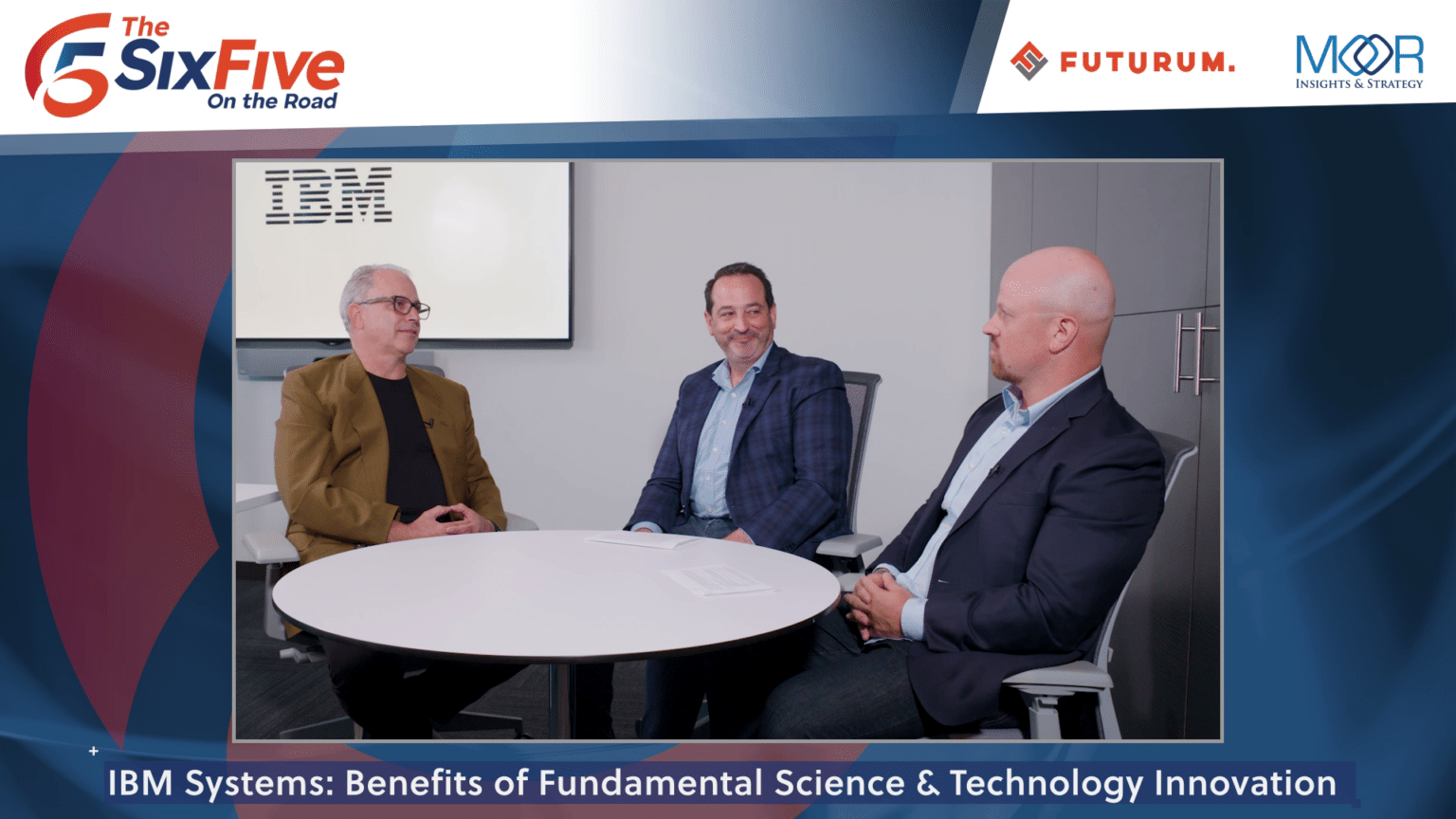 IBM Systems: Benefits of Fundamental Science & Tech Innovation