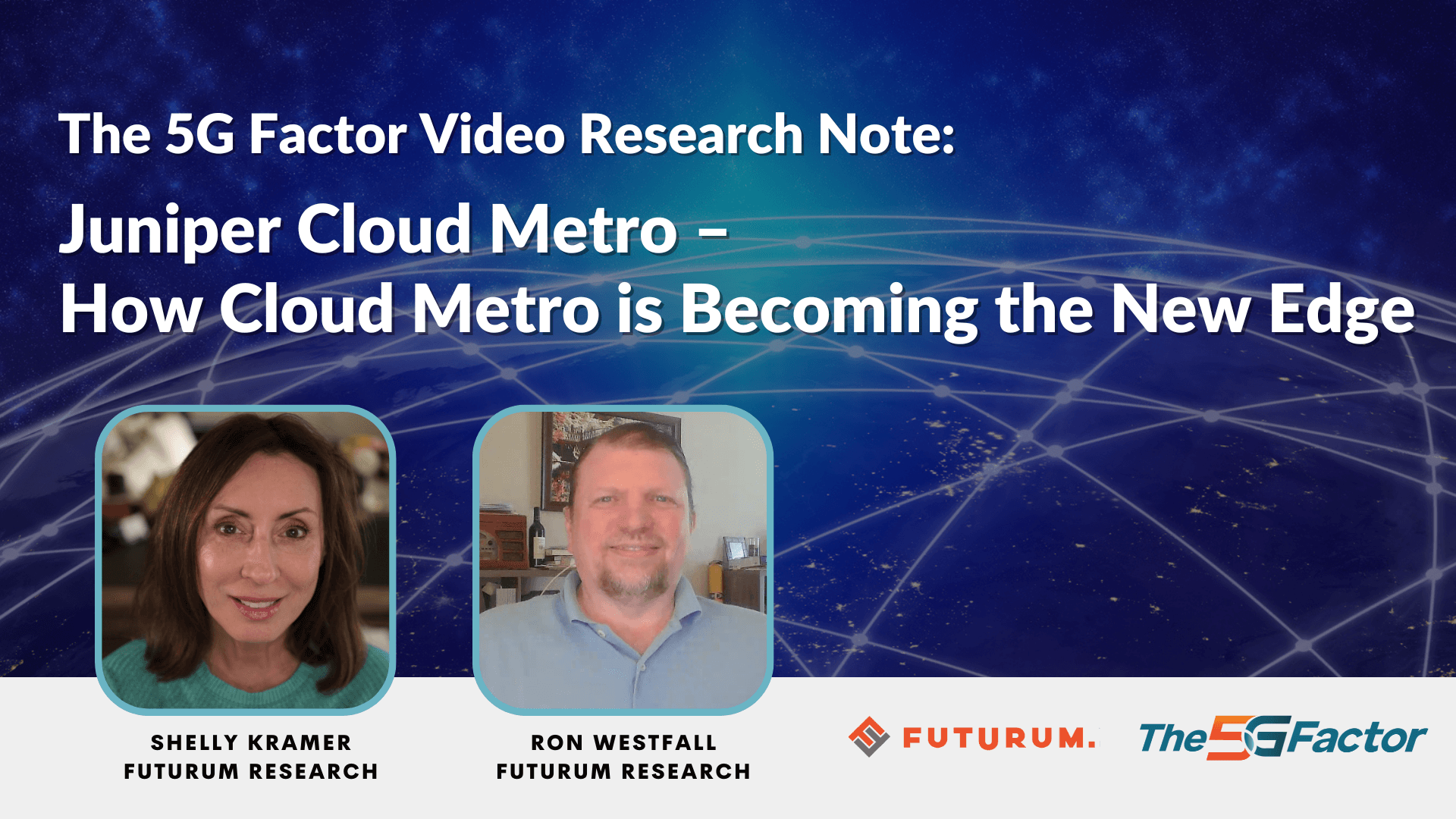 5G Factor: Juniper Cloud Metro – Cloud Metro Becomes New Edge