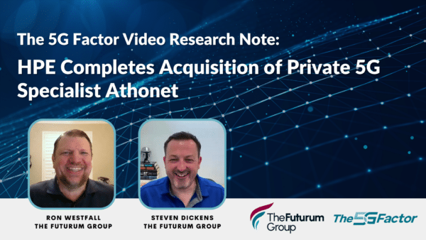 HPE completes acquisition of private 5G specialist Athonet - The ...