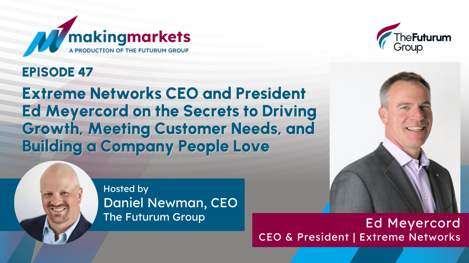 Extreme Networks CEO on Growth & Meeting Customer Needs - Futurum