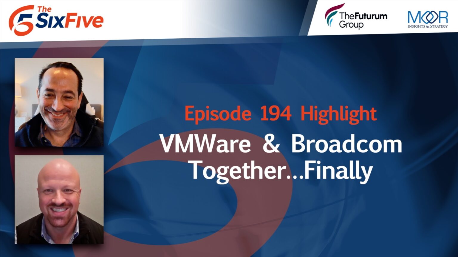 VMware & Broadcom Together…Finally - The Futurum Group