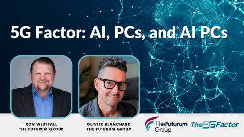 5G Factor: AI, PCs, AI PCs - The Futurum Group
