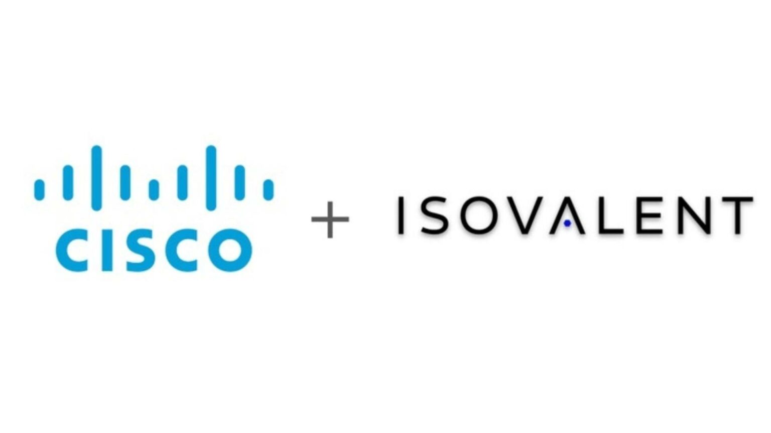 Cisco to Acquire Cloud-Native Network & Security Leader Isovalent - Futurum