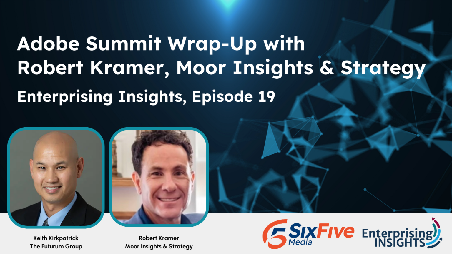 Adobe Summit AI, SaaS, and Data: Enterprising Insights - Futurum