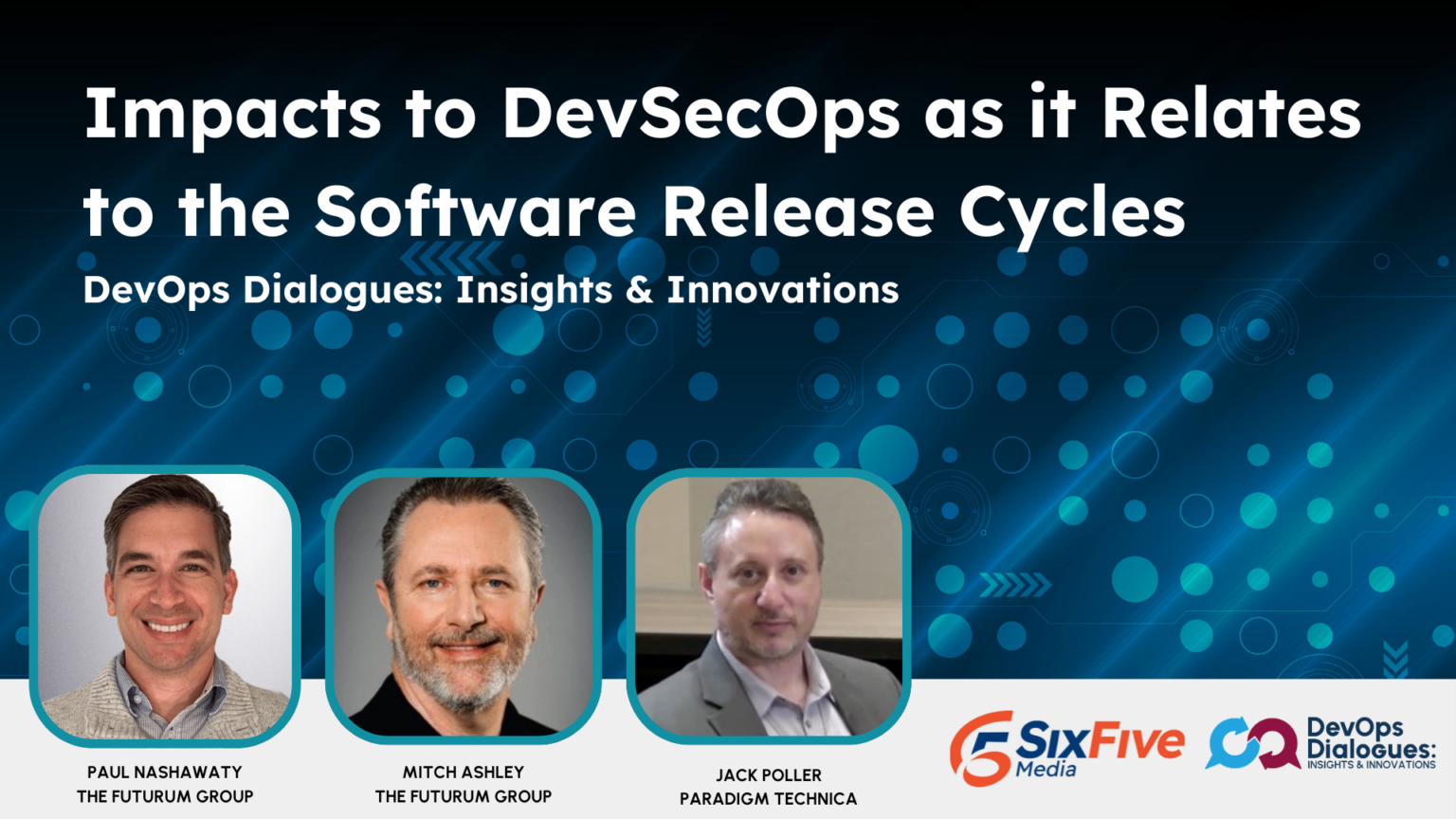 Impact to DevSecOps as it Relates to Software Release Cycles - Futurum