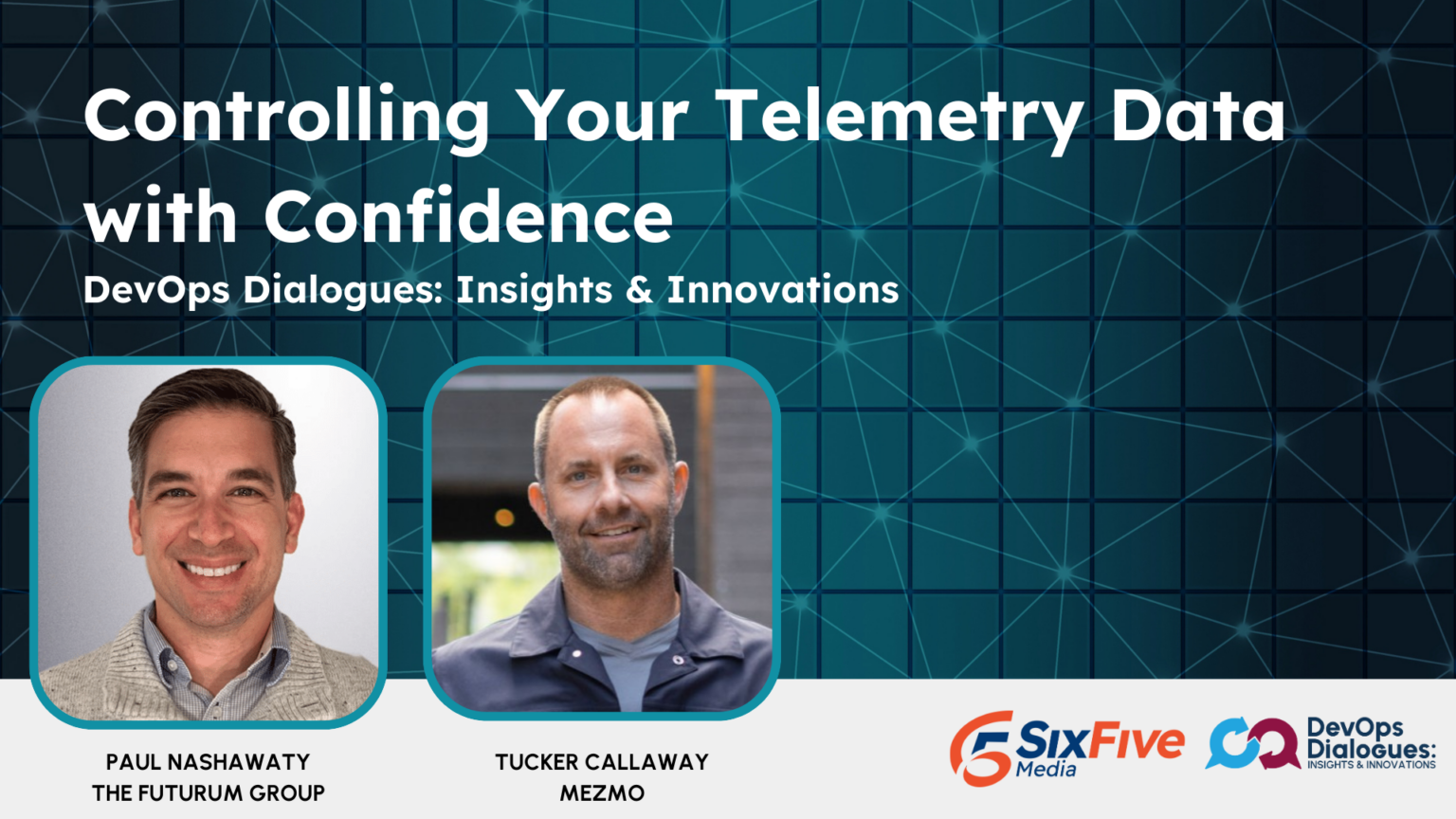Mezmo Data Management, Observability and More - Futurum