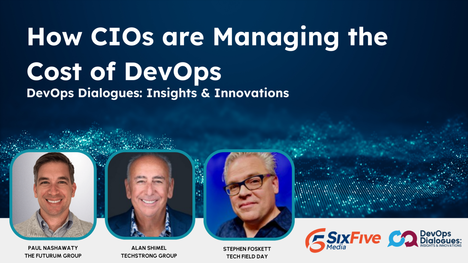 How CIOs are Managing the Cost of DevOps - Futurum