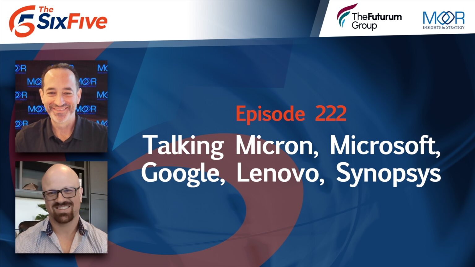 Micron, Microsoft, Google, Lenovo, Synopsys - Futurum