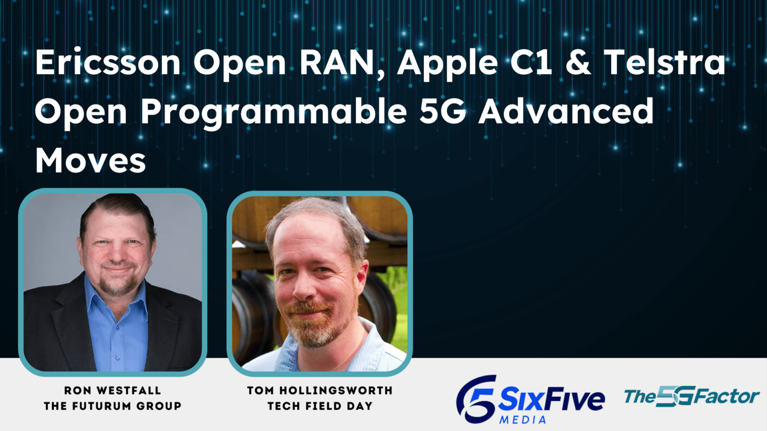 Ericsson Open RAN, Apple C1 & Telstra Open Programmable 5G - The Futurum Group